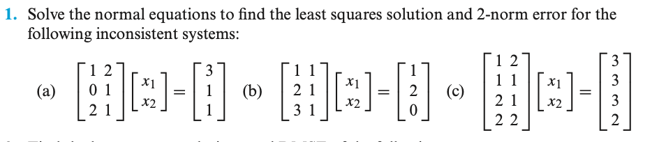 Solved Solve the normal equations to find the least squares | Chegg.com