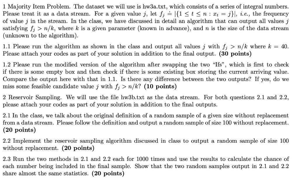 Solved 1 Majority Item Problem. The dataset we will use is | Chegg.com