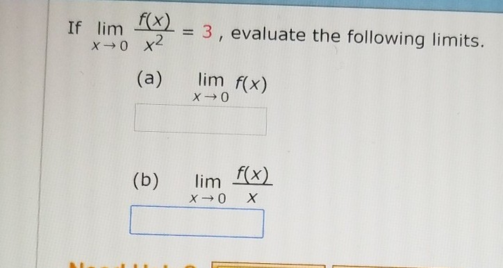 Solved f(x) 2 If lim = 3 , evaluate the following limits. | Chegg.com