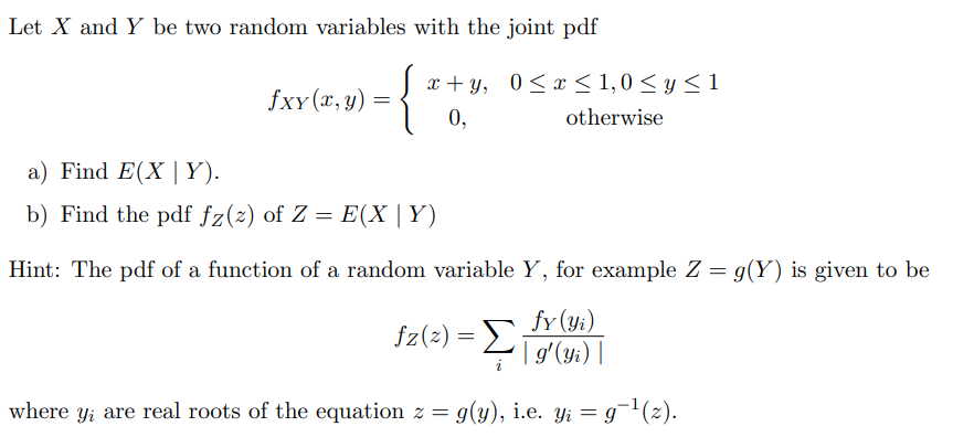 Solved Let X and Y be two random variables with the joint | Chegg.com