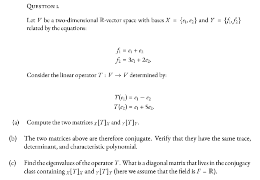 Solved Let V be a two-dimensional R-vector space with bases | Chegg.com