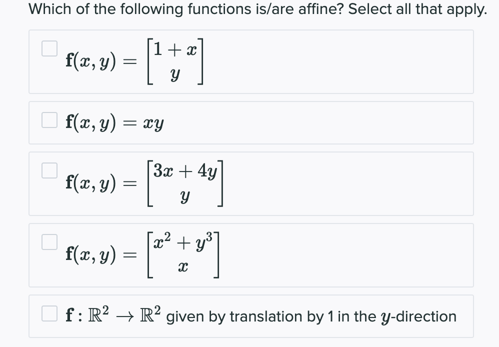 Solved Which of the following functions is/are affine? | Chegg.com