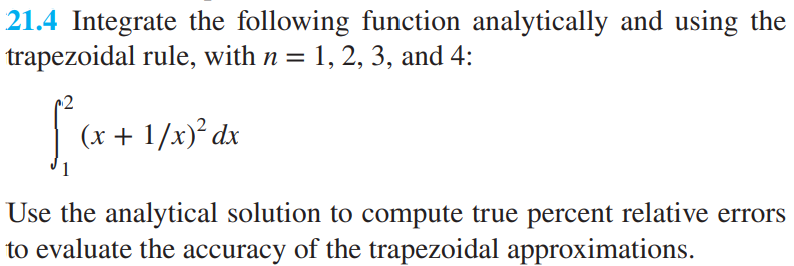 Solved 21.4 Integrate the following function analytically | Chegg.com