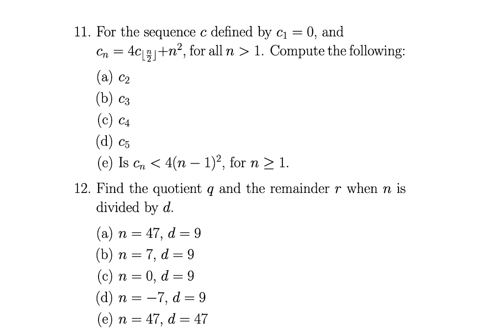 Solved 11. For the sequence c defined by c1=0, and | Chegg.com