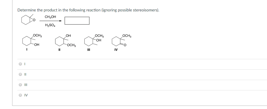 Solved Determine The Product In The Following Reaction