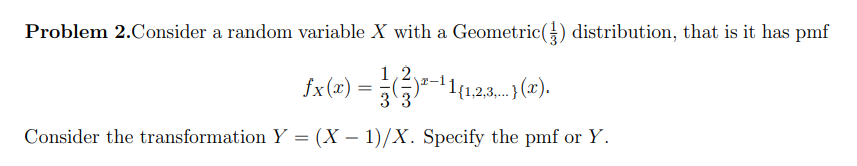 Solved Problem 2.Consider a random variable X with a | Chegg.com