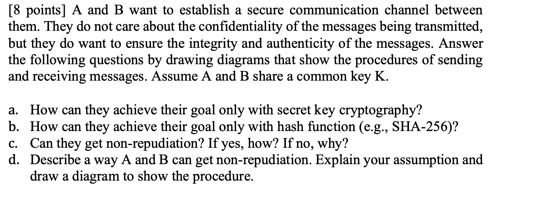 [8 points ]A and B want to establish a secure | Chegg.com