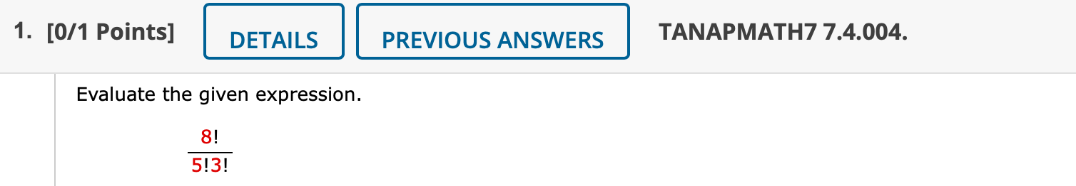 Solved 1. [0/1 Points] DETAILS PREVIOUS ANSWERS TANAPMATH7 | Chegg.com