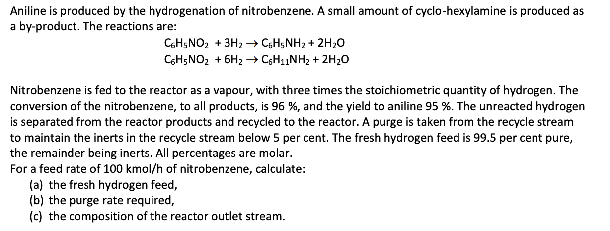 Solved Aniline is produced by the hydrogenation of | Chegg.com