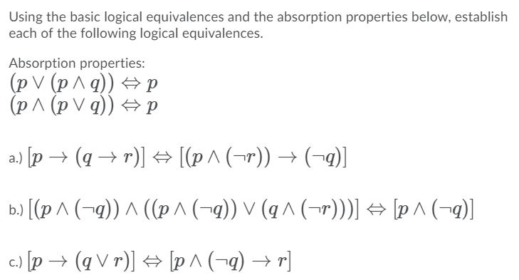 Solved Using the basic logical equivalences and the | Chegg.com