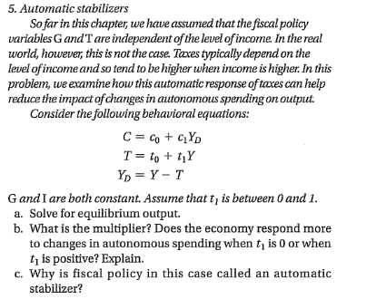 Solved 5. Automatic stabilizers So far in this chapter, we | Chegg.com