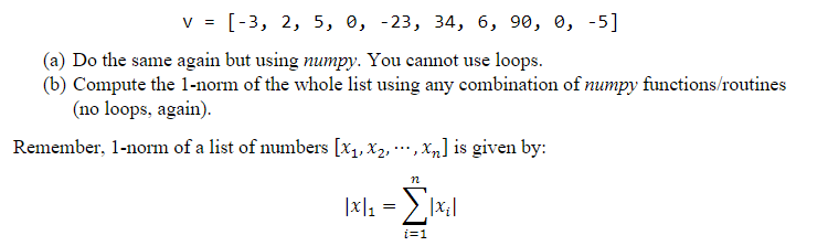 Solved v = (-3, 2, 5, 0, -23, 34, 6, 90, 0, -5] (a) Do the | Chegg.com