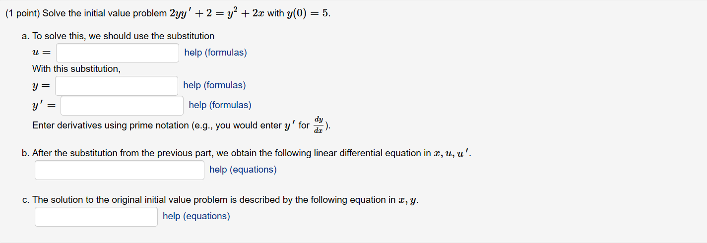 Solved 1 point) Solve the initial value problem 2yy′+2=y2+2x | Chegg.com