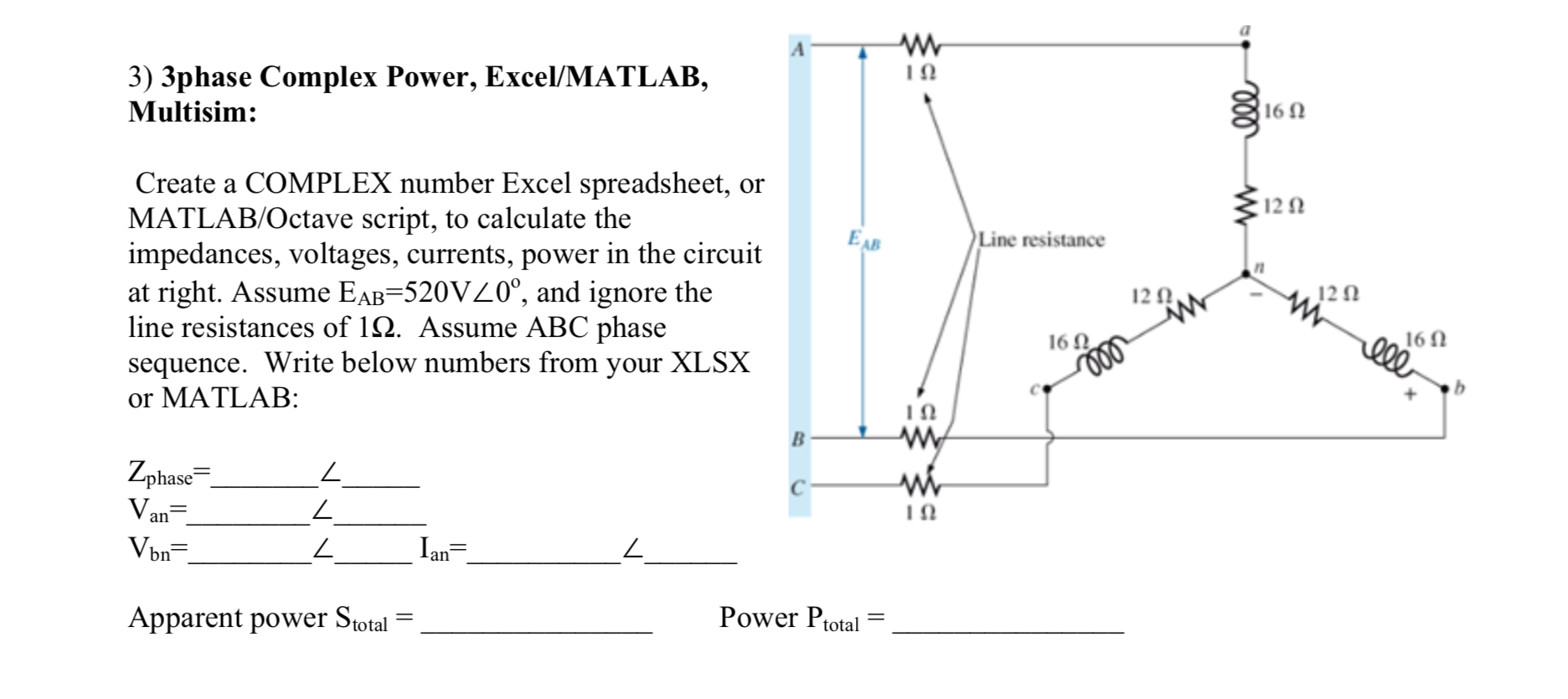 Solved 3) 3phase Complex Power, Excel/MATLAB, Multisim: 3162 | Chegg.com
