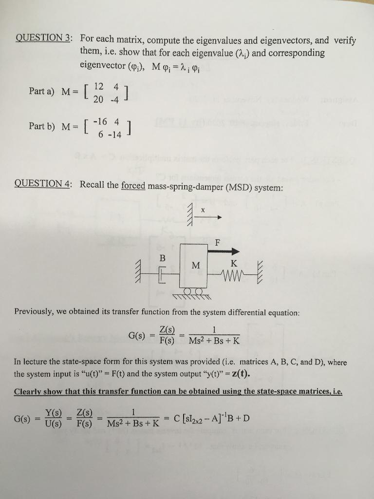 Solved QUESTION 3: For each matrix, compute the eigenvalues | Chegg.com