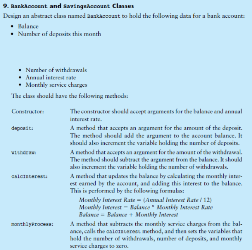 Solved 9. BankAccount and SavingsAccount Classes Design an | Chegg.com