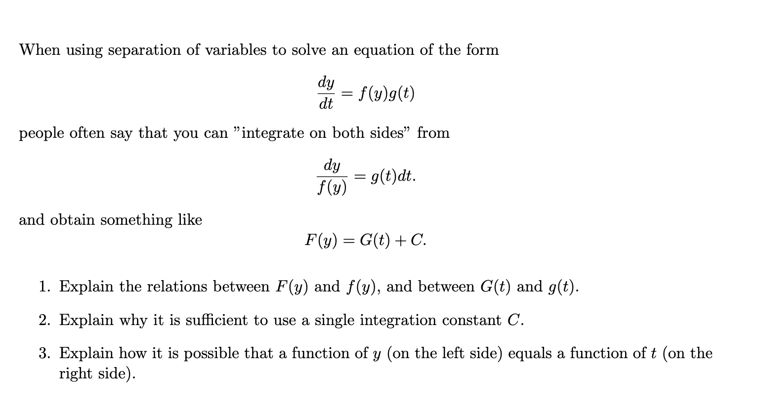 Solved When using separation of variables to solve an | Chegg.com