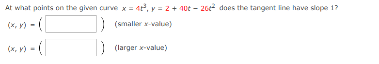 Solved At what points on the given curve x = 4, y = 2 + 40t | Chegg.com