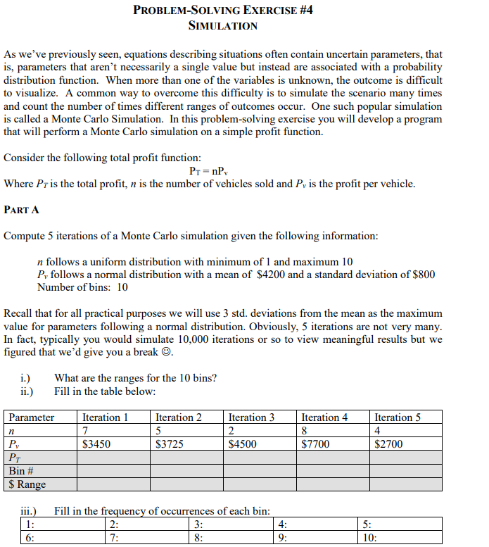 PROBLEM-SOLVING EXERCISE #4 SiMULATION As we've | Chegg.com