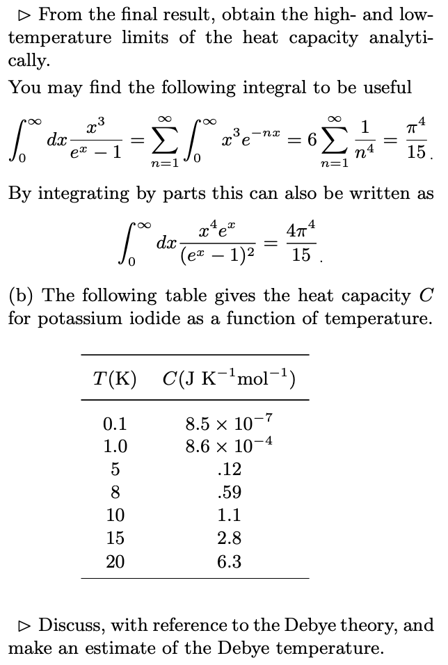 Solved 2.2) Debye Theory I (a) ‡ State the assumptions of | Chegg.com