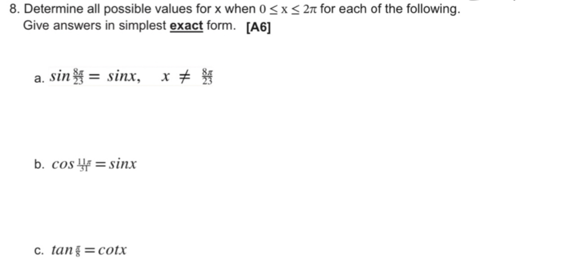 Solved 8. Determine all possible values for x when 0≤x≤2π | Chegg.com