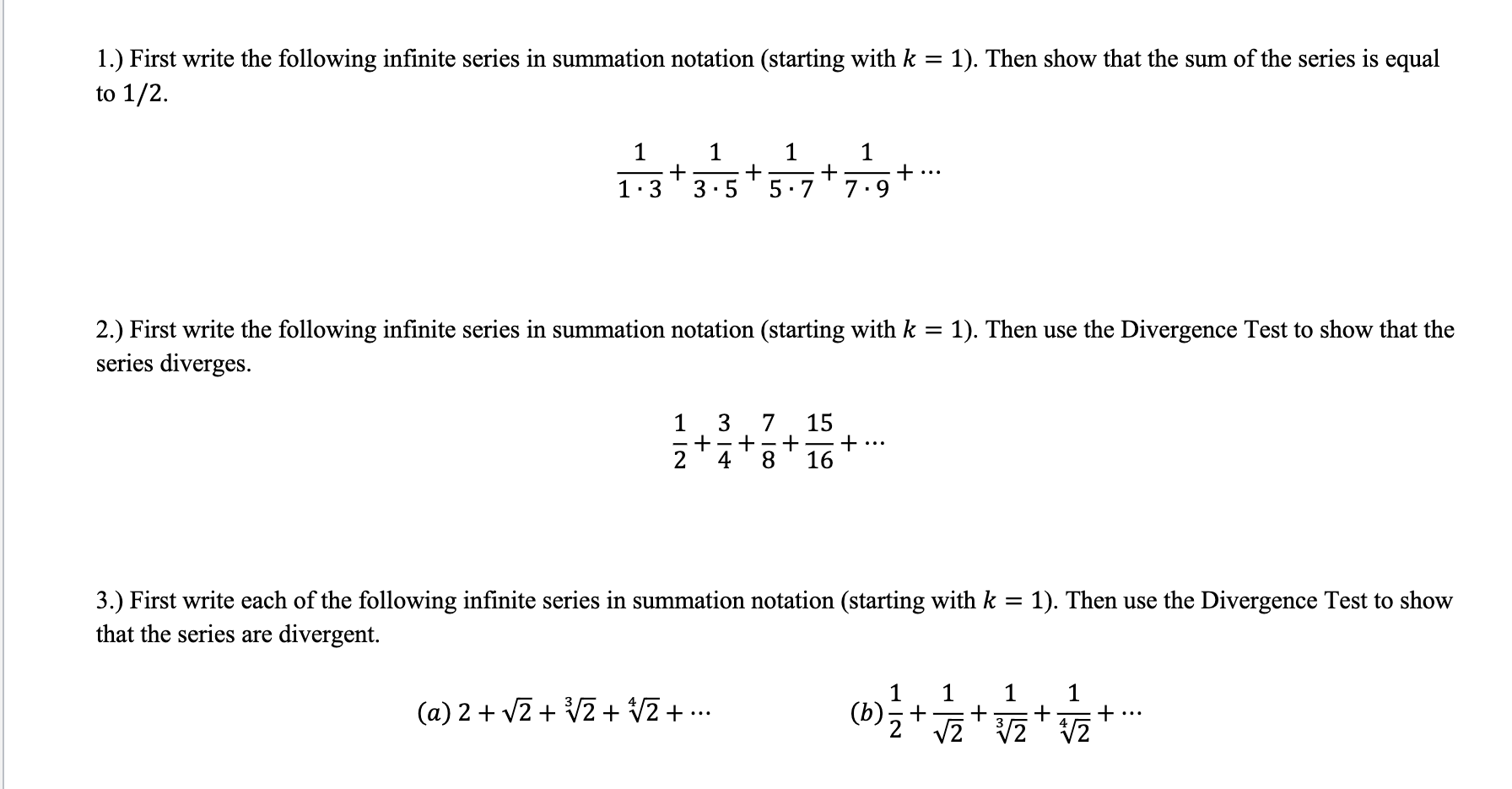 Solved 1.) First write the following infinite series in | Chegg.com