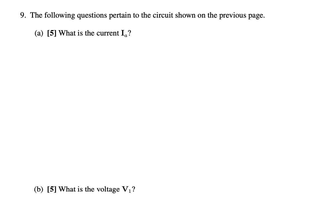 Solved 9. The following questions pertain to the circuit | Chegg.com
