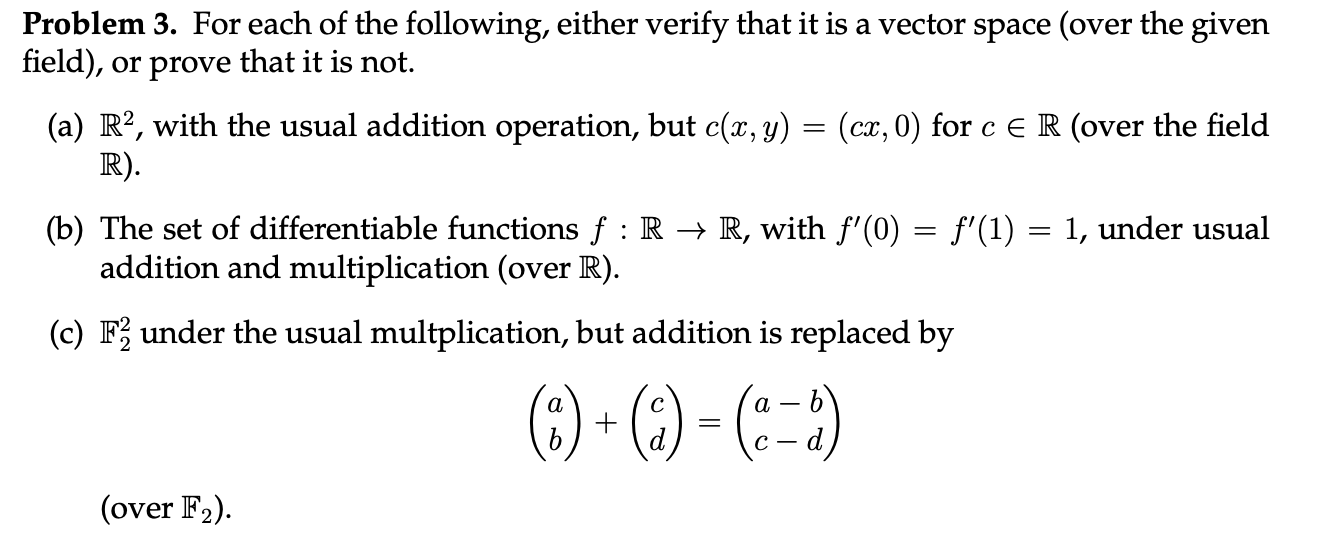 Solved Problem 3. For each of the following, either verify | Chegg.com