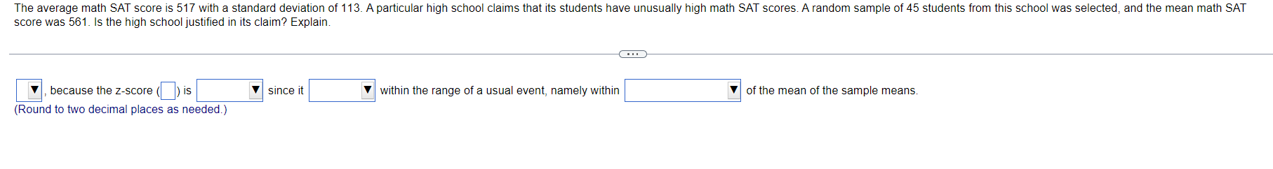 Solved The average math SAT score is 517 with a standard | Chegg.com