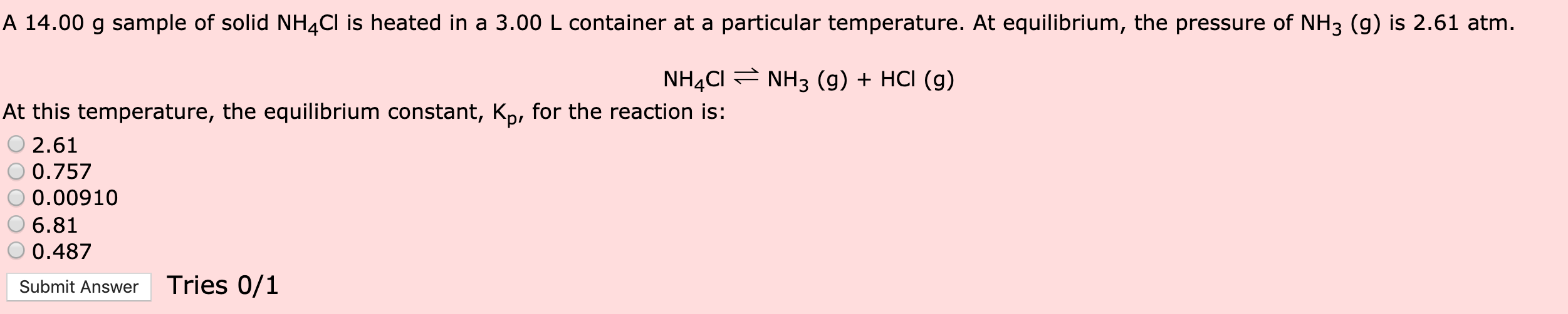 Solved A 14.00 g sample of solid NH4Cl is heated in a 3.00 L | Chegg.com