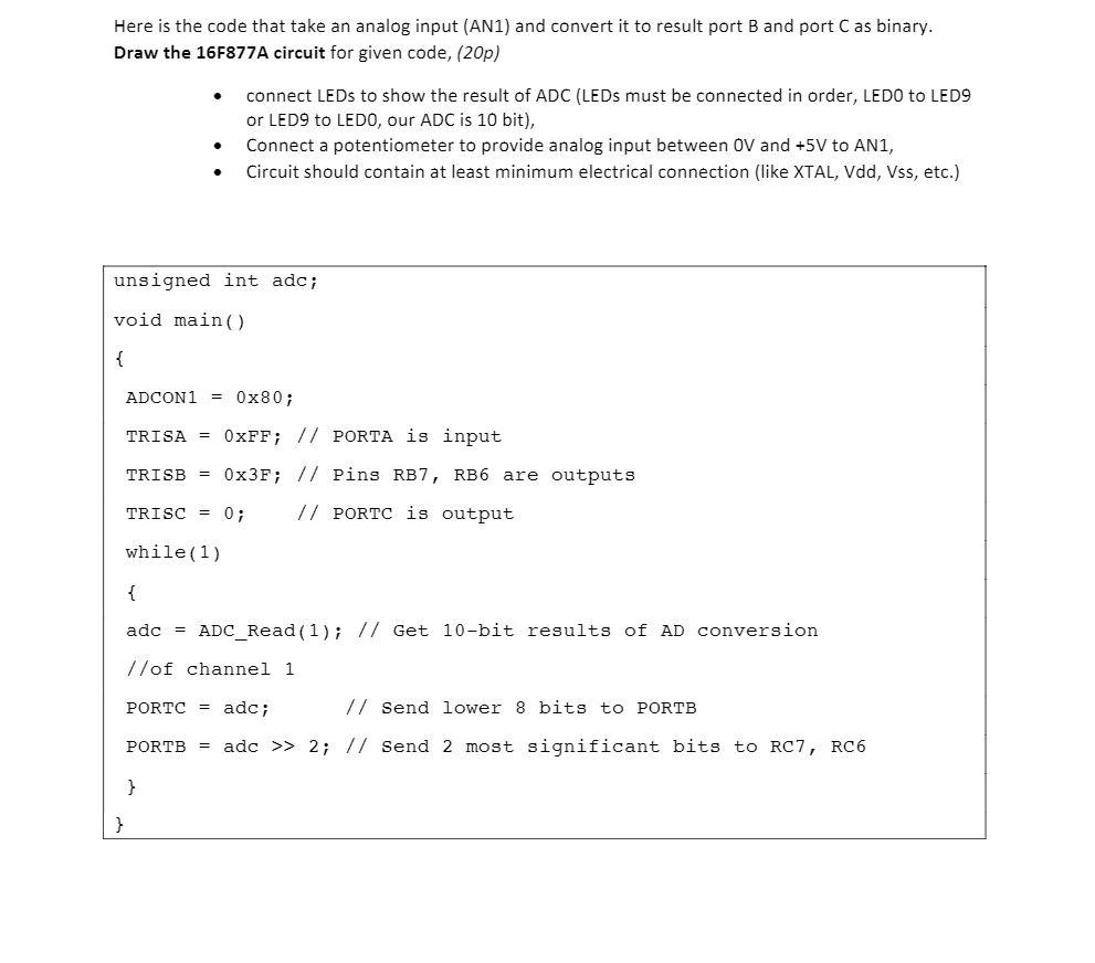 Solved Here is the code that take an analog input (AN1) and | Chegg.com