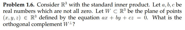 Solved Problem 1.6. Consider R3 with the standard inner | Chegg.com
