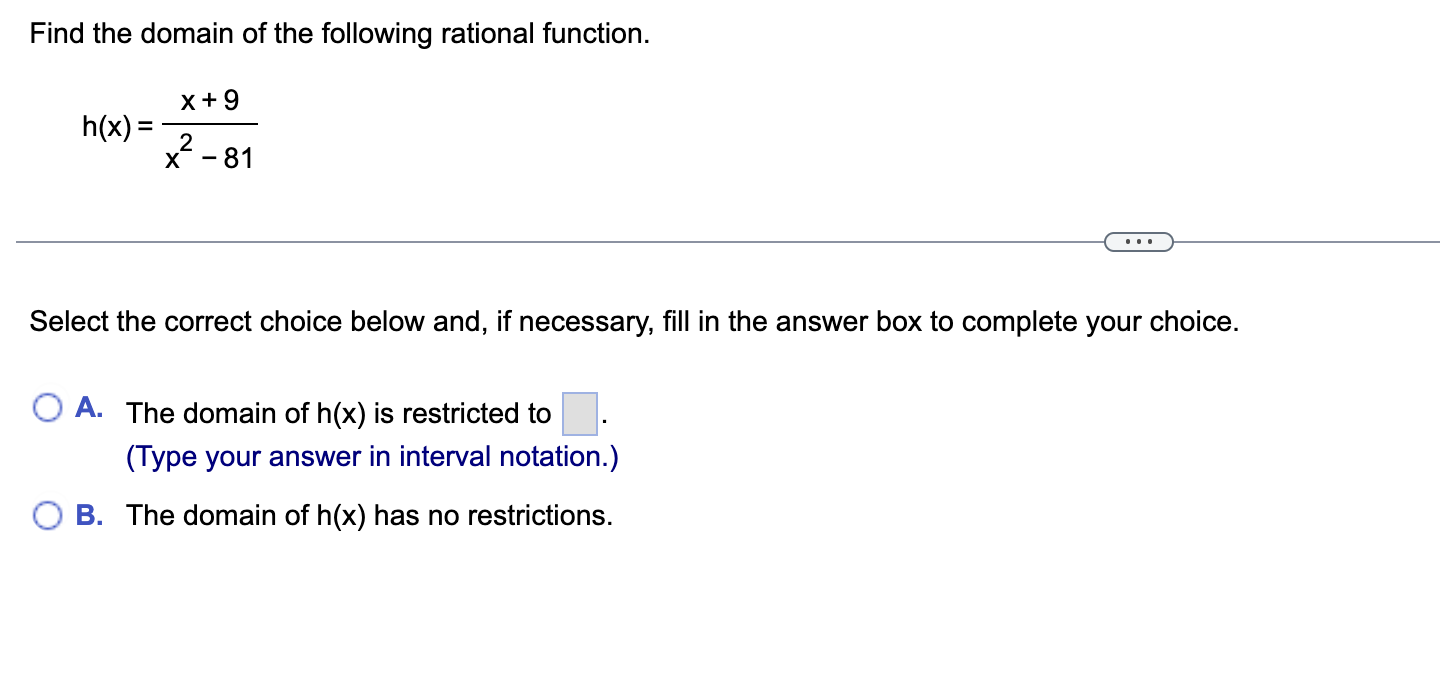 Solved Find the domain of the following rational function. | Chegg.com