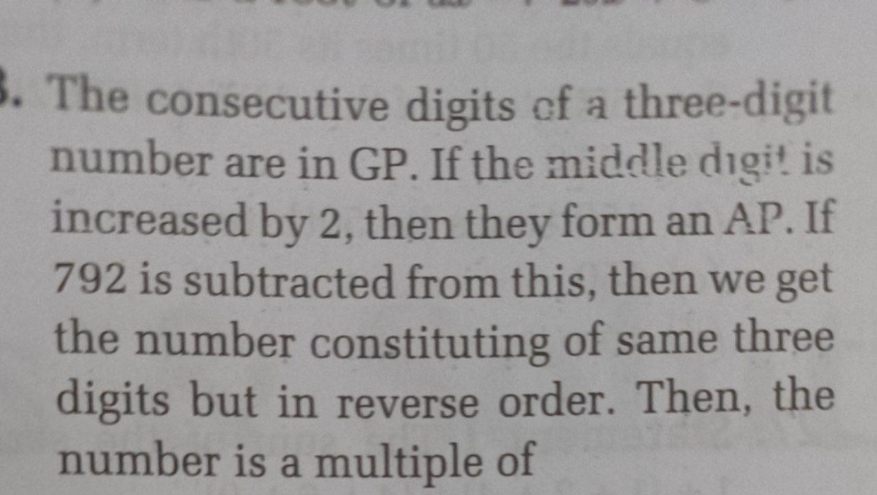 Solved 8. The consecutive digits of a three-digit number are | Chegg.com