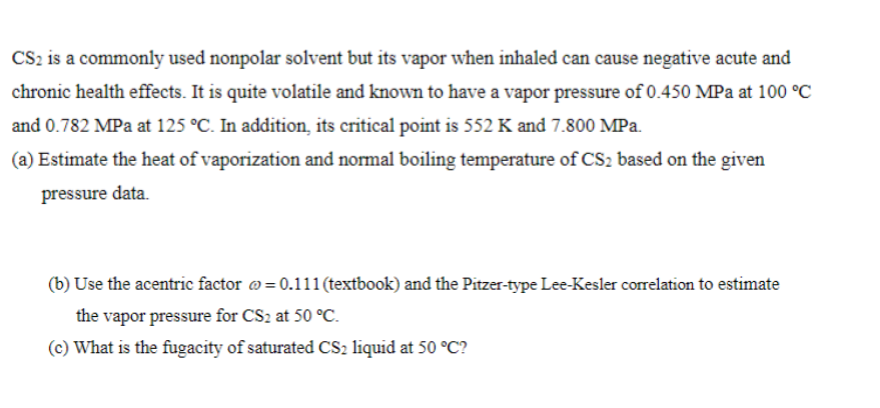 CS2 is a commonly used nonpolar solvent but its vapor | Chegg.com