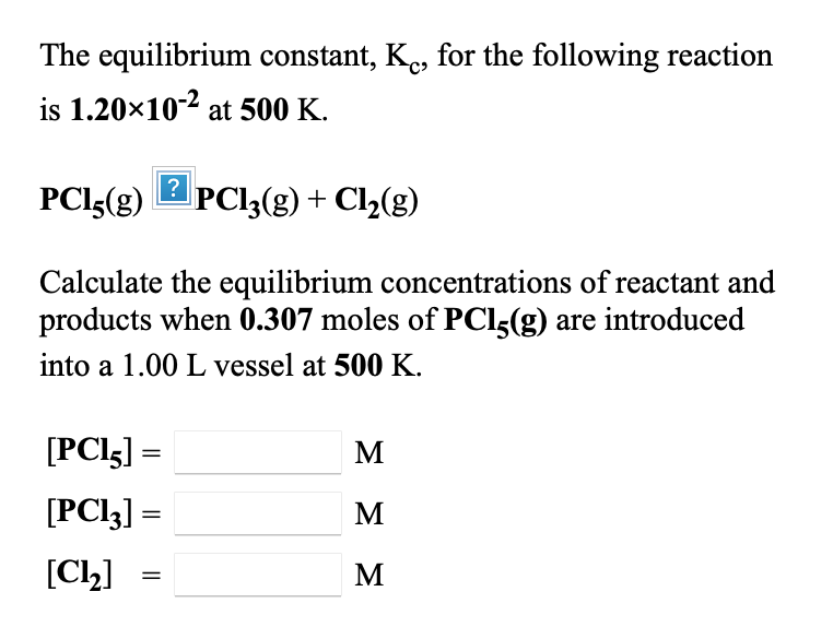 Solved The equilibrium constant, Kc, for the following | Chegg.com