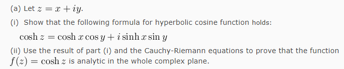 Solved (a) Let z = x +iy. (i) Show that the following | Chegg.com