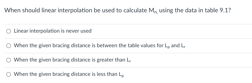 When should linear interpolation be used to calculate | Chegg.com