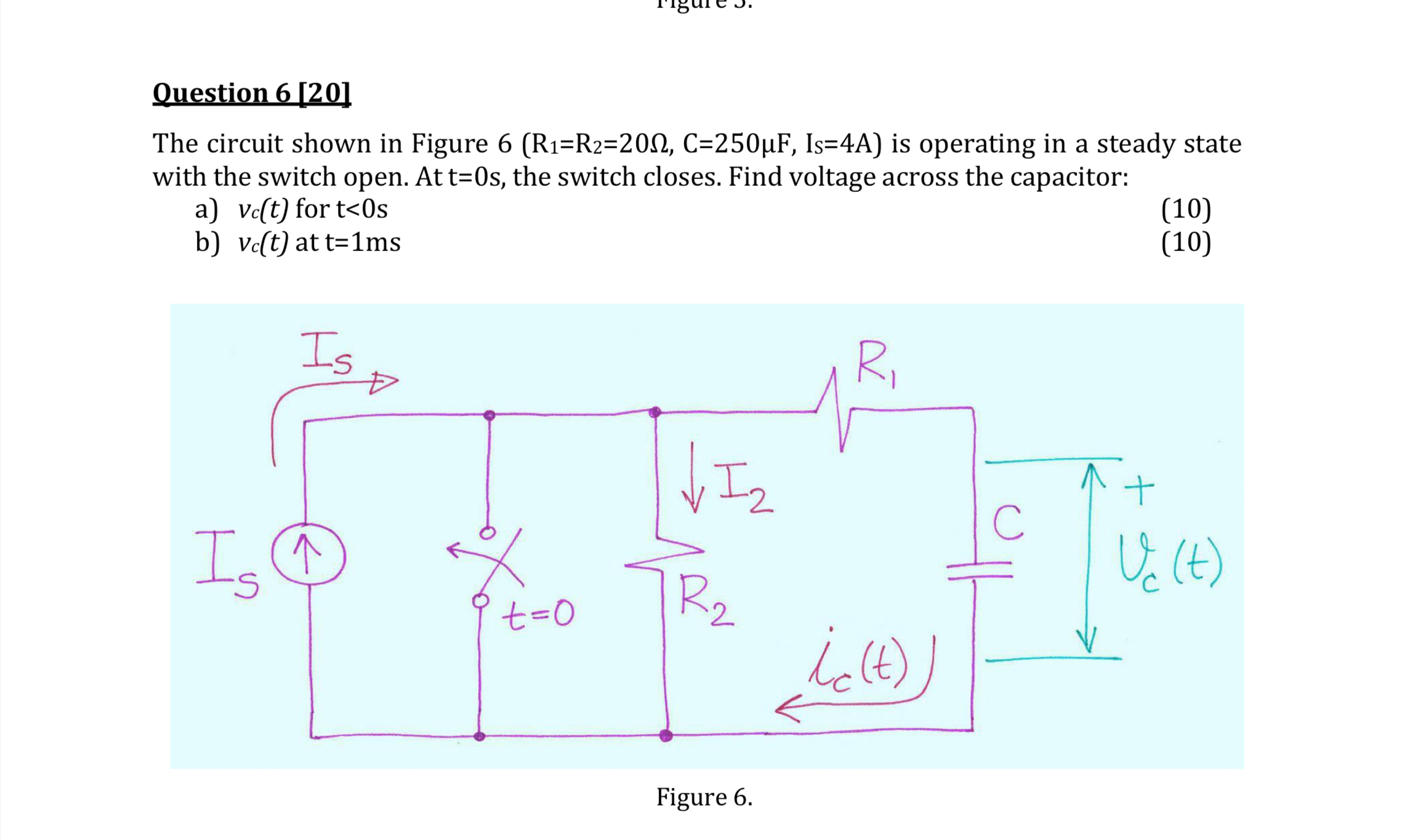 Solved Question 6 [20]The circuit shown in Figure | Chegg.com