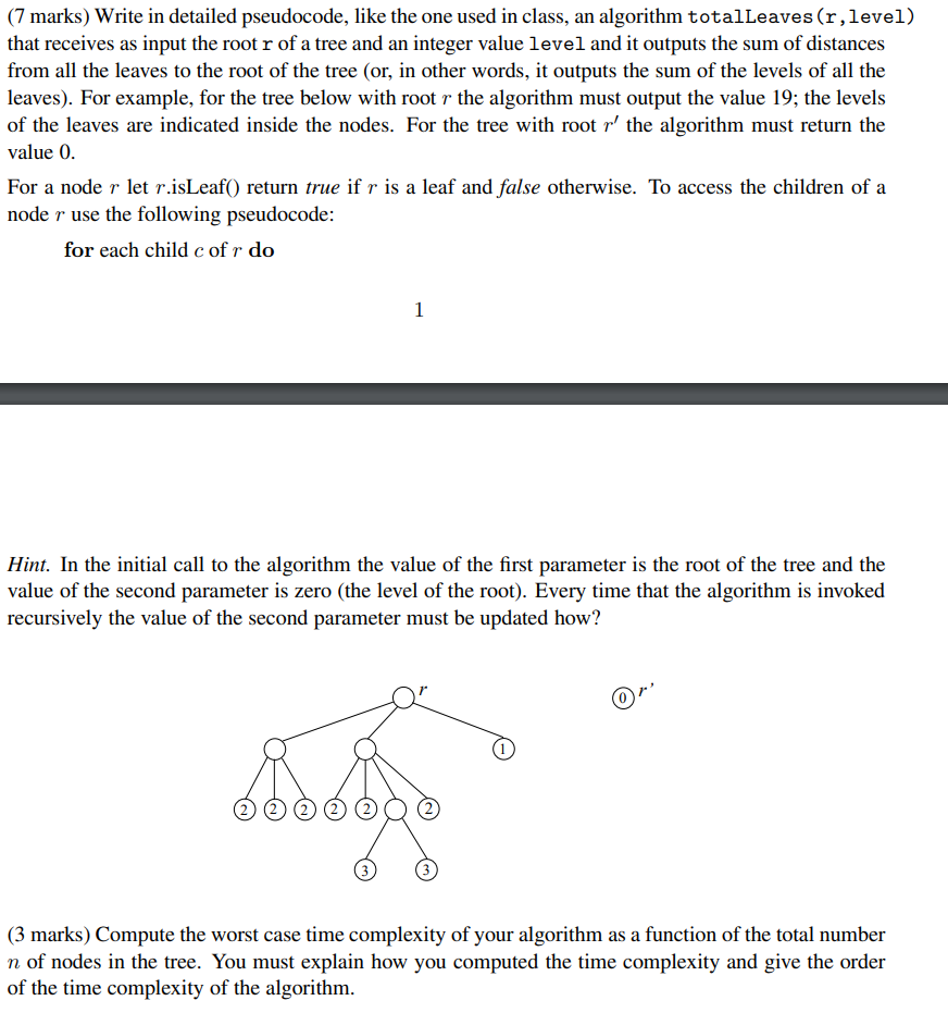 Solved (7 marks) Write in detailed pseudocode, like the one | Chegg.com