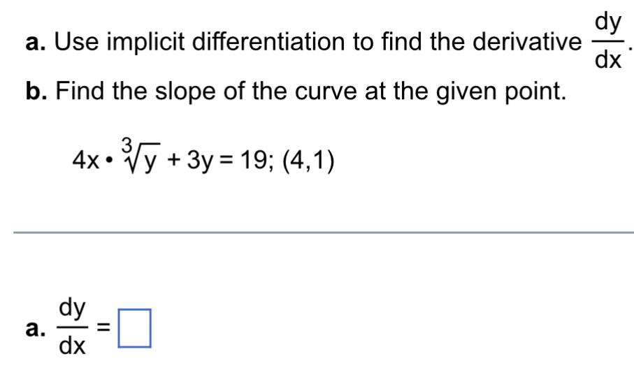 Solved a. Use implicit differentiation to find the | Chegg.com