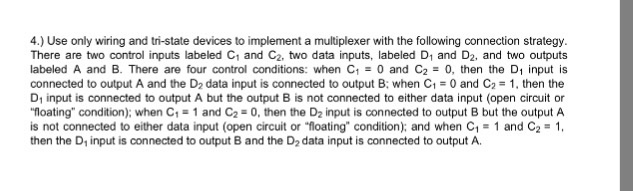 Solved Use only wiring and tri-state devices to implement a | Chegg.com