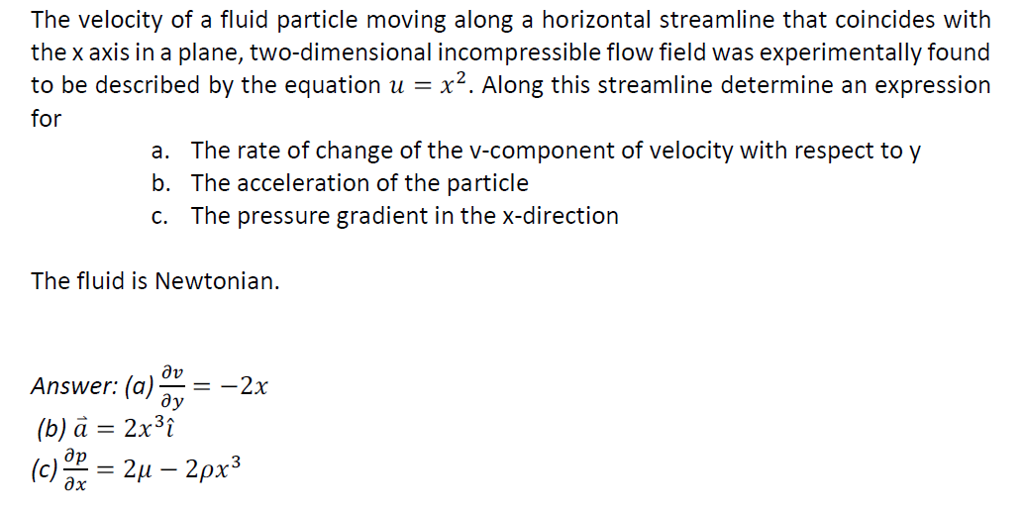 Solved The velocity of a fluid particle moving along a | Chegg.com