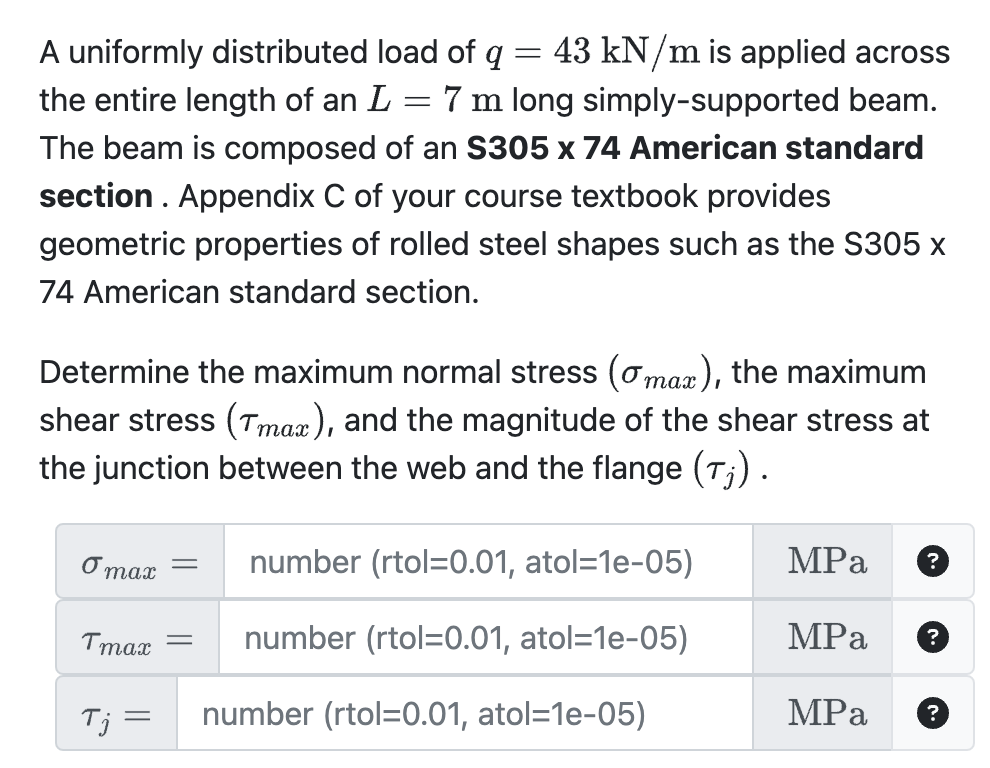 Solved A uniformly distributed load of q=43kN/m is applied | Chegg.com