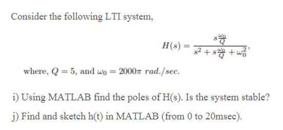 Solved Consider the following LTI | Chegg.com Solved Consider the following LTI | Chegg.com