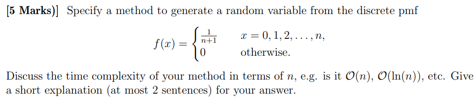 Solved [5 Marks)] Specify a method to generate a random | Chegg.com