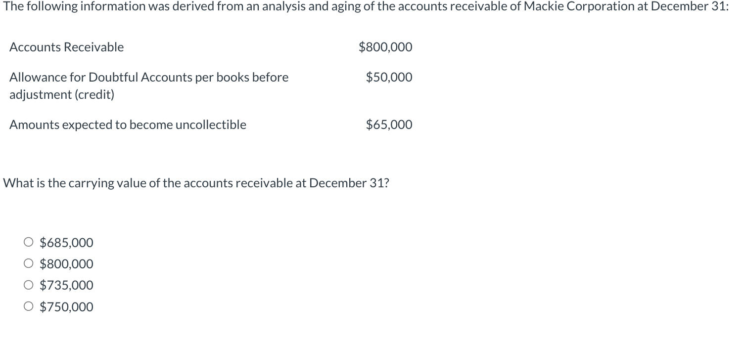 Solved What is the carrying value of the accounts receivable | Chegg.com