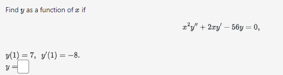Solved Find y ﻿as a function of x | Chegg.com
