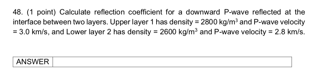 Solved 48. (1 point) Calculate reflection coefficient for a | Chegg.com