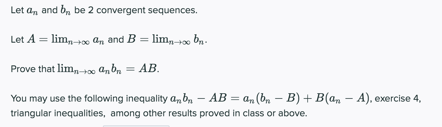 Solved Let an and bn be 2 convergent sequences. Let A = : | Chegg.com